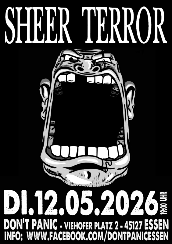 Sheer Terror (Ticket) 12.05.26 Dont Panic Essen